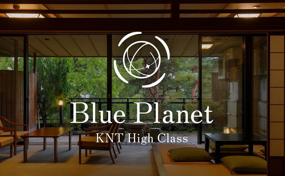 近畿日本ツーリストが展開するハイクラス新ブランド『KNT ハイクラス Blue Planet』 始動！｜KNT－CT HDのプレスリリース