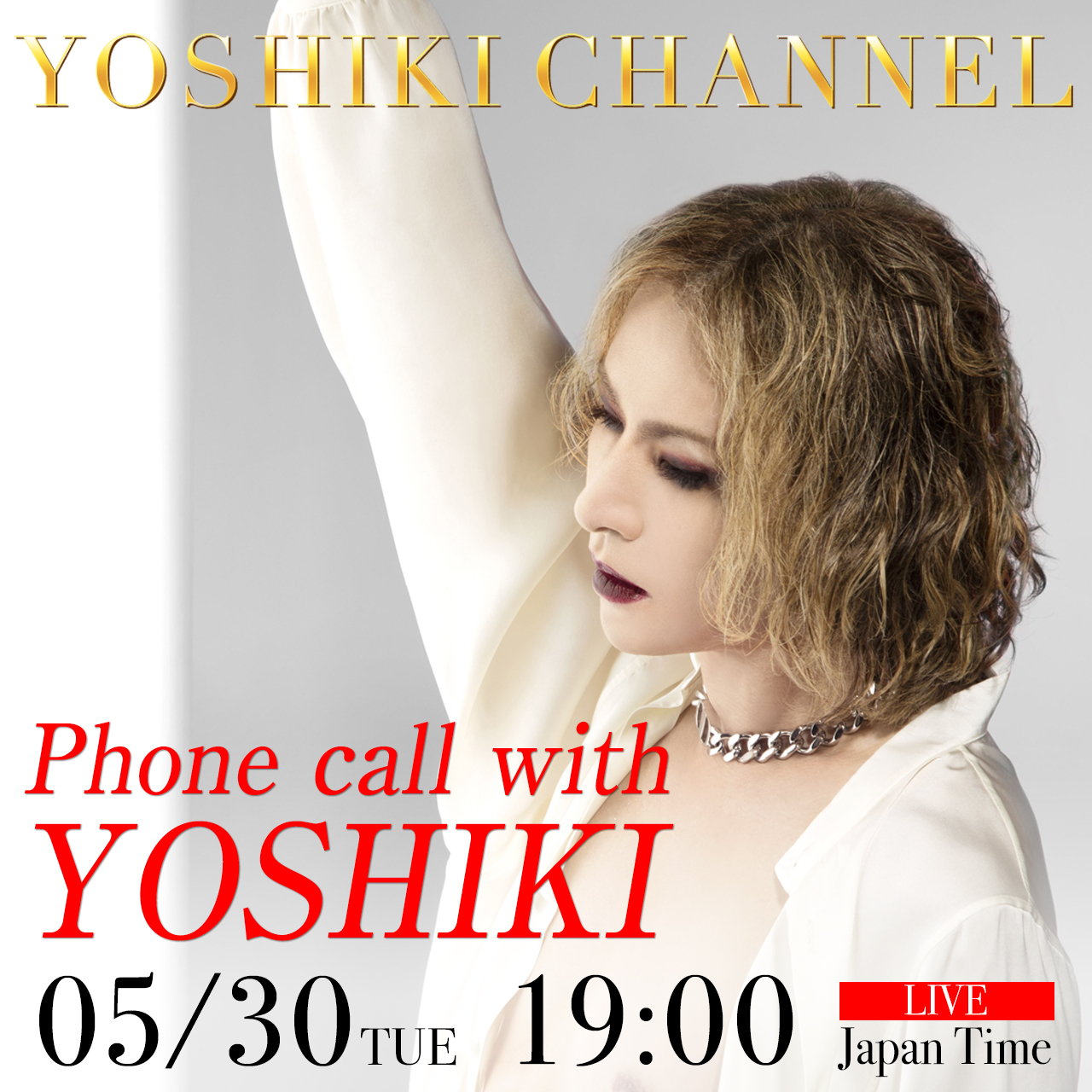5/30配信 YOSHIKI CHANNELにて『Phone call with YOSHIKI』急遽決定YOSHIKIがLAから電話で生出演 ファンの質問に直接答える｜YOSHIKI PR ...