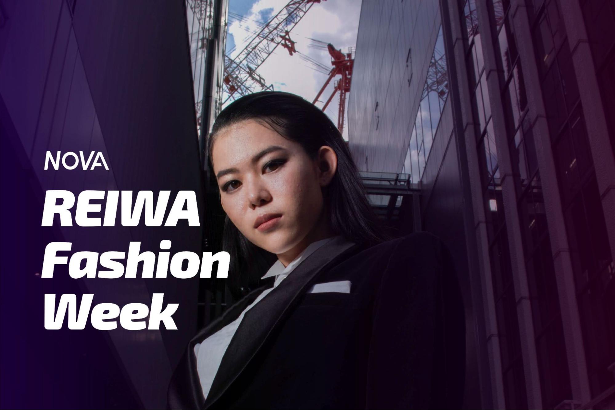 アーティスト集団NOVAが11月12日までオンライン×オフラインのハイブリッド型の「REIWA Fashion Week」を開催｜100BANCHのプレスリリース