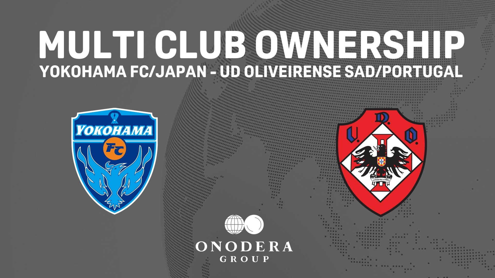 ONODERA GROUP 横浜FC × UDオリヴェイレンセ『日欧マルチクラブオーナーシップ』メディアブリーフィング開催のお知らせ｜横浜FCのプレスリリース