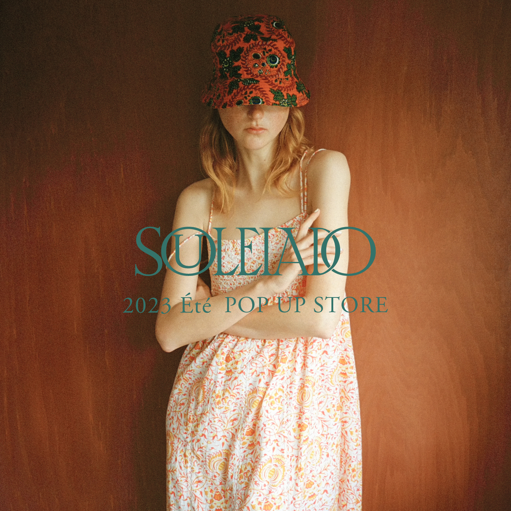 200年の歴史を誇るプロヴァンスプリント『SOULEIADO(ソレイアード)』がTOMORROWLANDの一部店舗でPOP UP STOREを開催。｜株式会社 トゥモローランドのプレスリリース