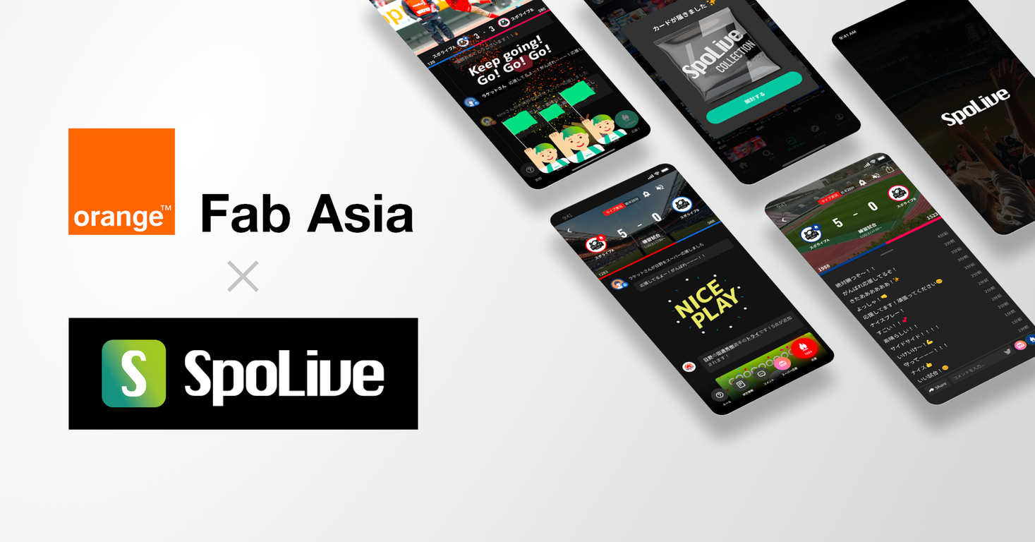 スポーツテックスタートアップ SpoLive、フランス通信大手Orangeによるスタートアップ支援プログラム「Orange Fab Asia」に採択｜SpoLive Interactive ...