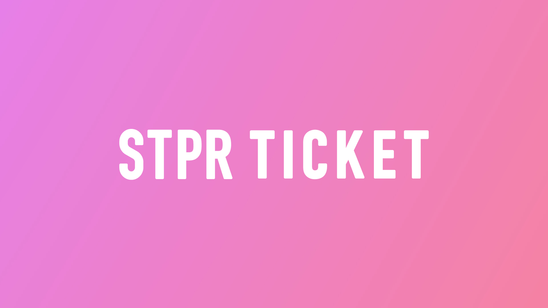 『STPR ID』でご利用いただける新サービス第1弾！『STPR TICKET』がスタート！【株式会社STPR】｜株式会社STPRのプレスリリース