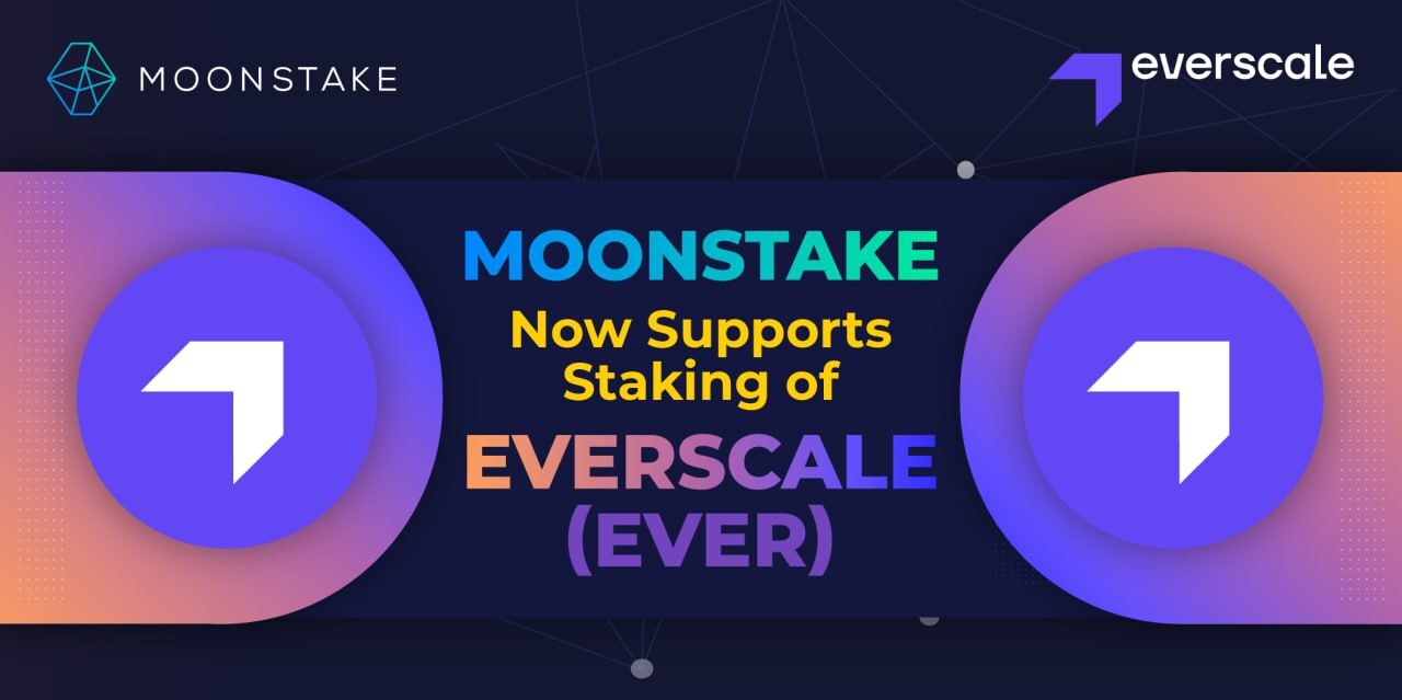 Moonstake、Everscale（EVER）のステーキングサポートを開始｜Blockstake株式会社のプレスリリース