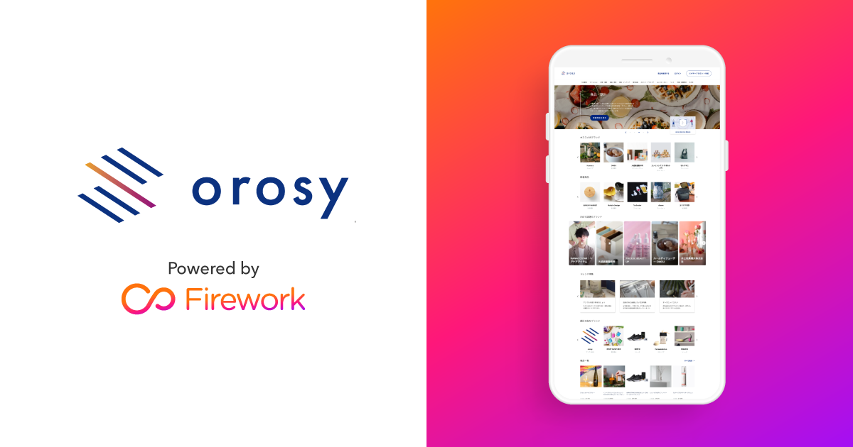 卸仕入れマーケットプレイス「orosy」がショート動画プラットフォーム「Firework」を導入｜Loop Now Technologies Inc.のプレスリリース