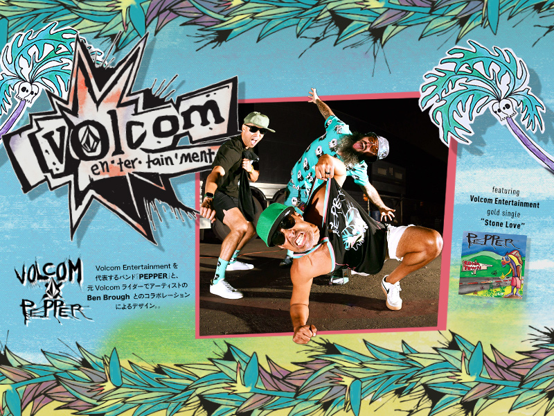 VOLCOM x Pepper コレクションがリリース｜リバレイティッドブランズジャパン合同会社のプレスリリース