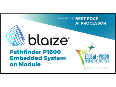 Blaize、Edge AI and Vision Allianceの「年間最優秀Edge AIプロセッサ賞」を受賞 企業リリース | 日刊 ...