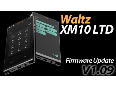ONIX ハイエンドAndroidプレーヤー「Waltz XM10 LTD」最新ファームウェアアップデートのお知らせ 企業リリース | 日刊 ...